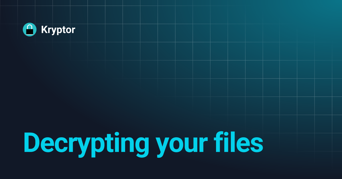 Decrypting your files | Kryptor